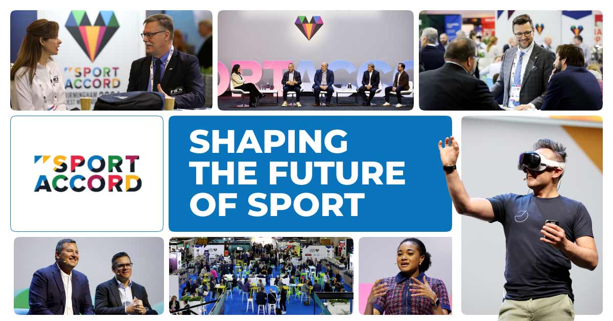 SportAccord Convention: Shaping the Future of Sport | SportAccord